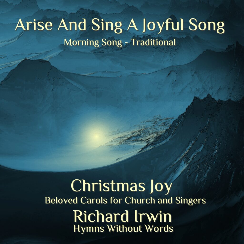 Arise And Sing A Joyful Song (Morning Song, Organ, 5 Verses) – Hymns ...