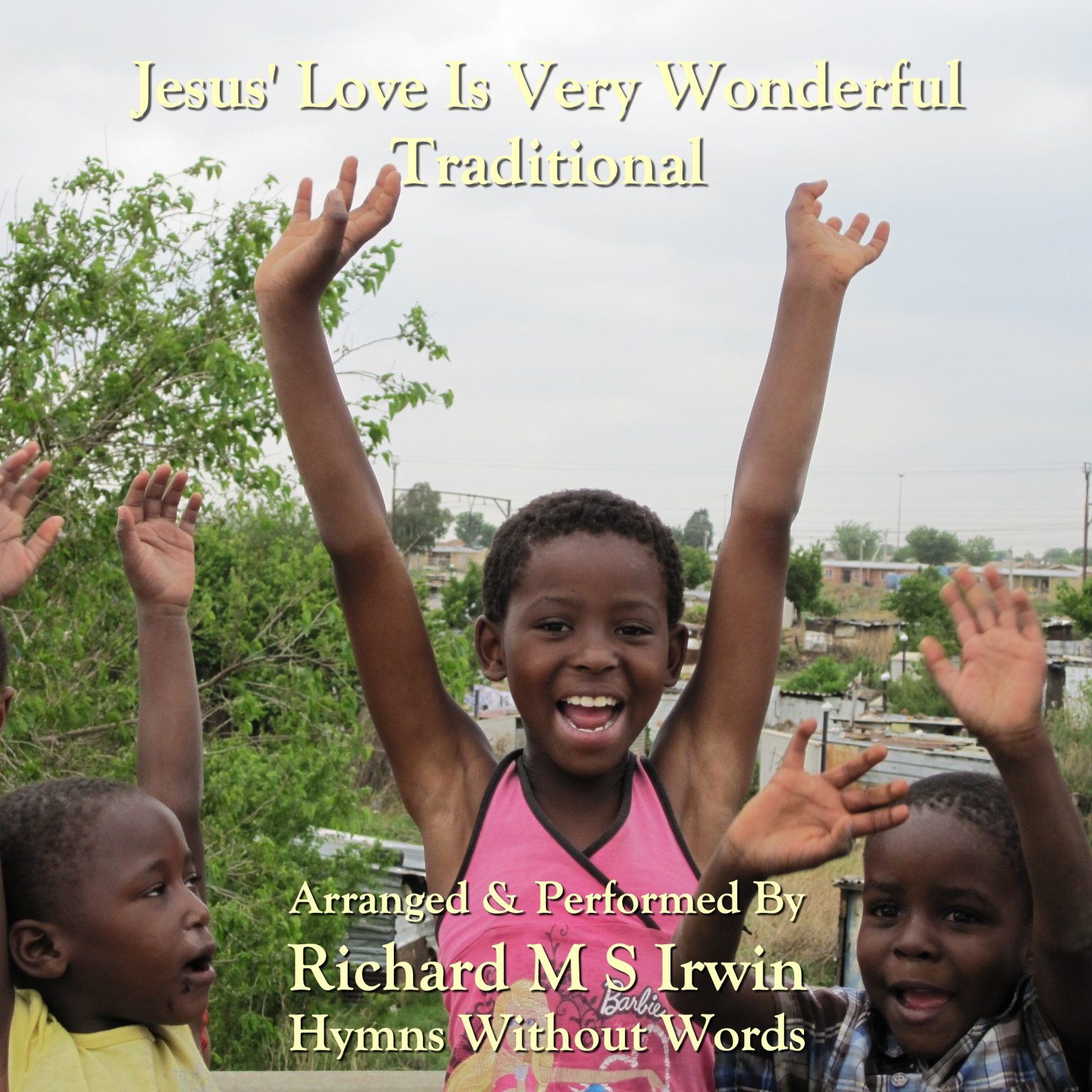 Jesus’ Love Is Very Wonderful (Jesus’ Love, Small Band, 3 Verses ...