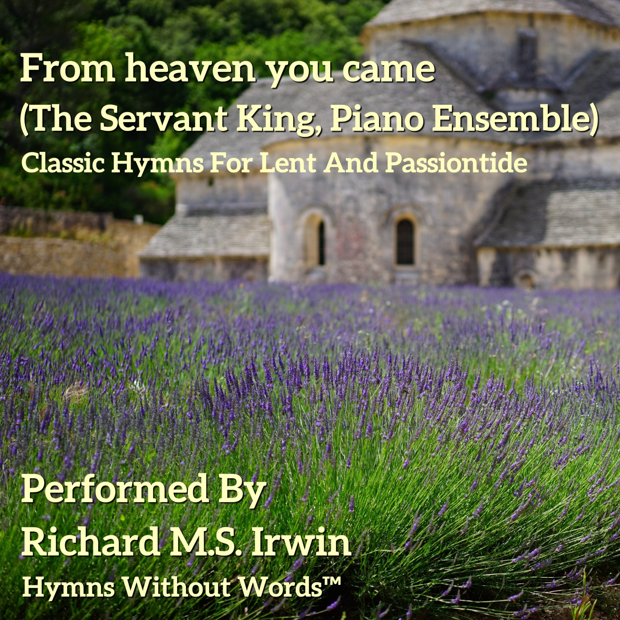 From Heaven You Came (The Servant King, Piano Ensemble, 4 Verses) Free ...