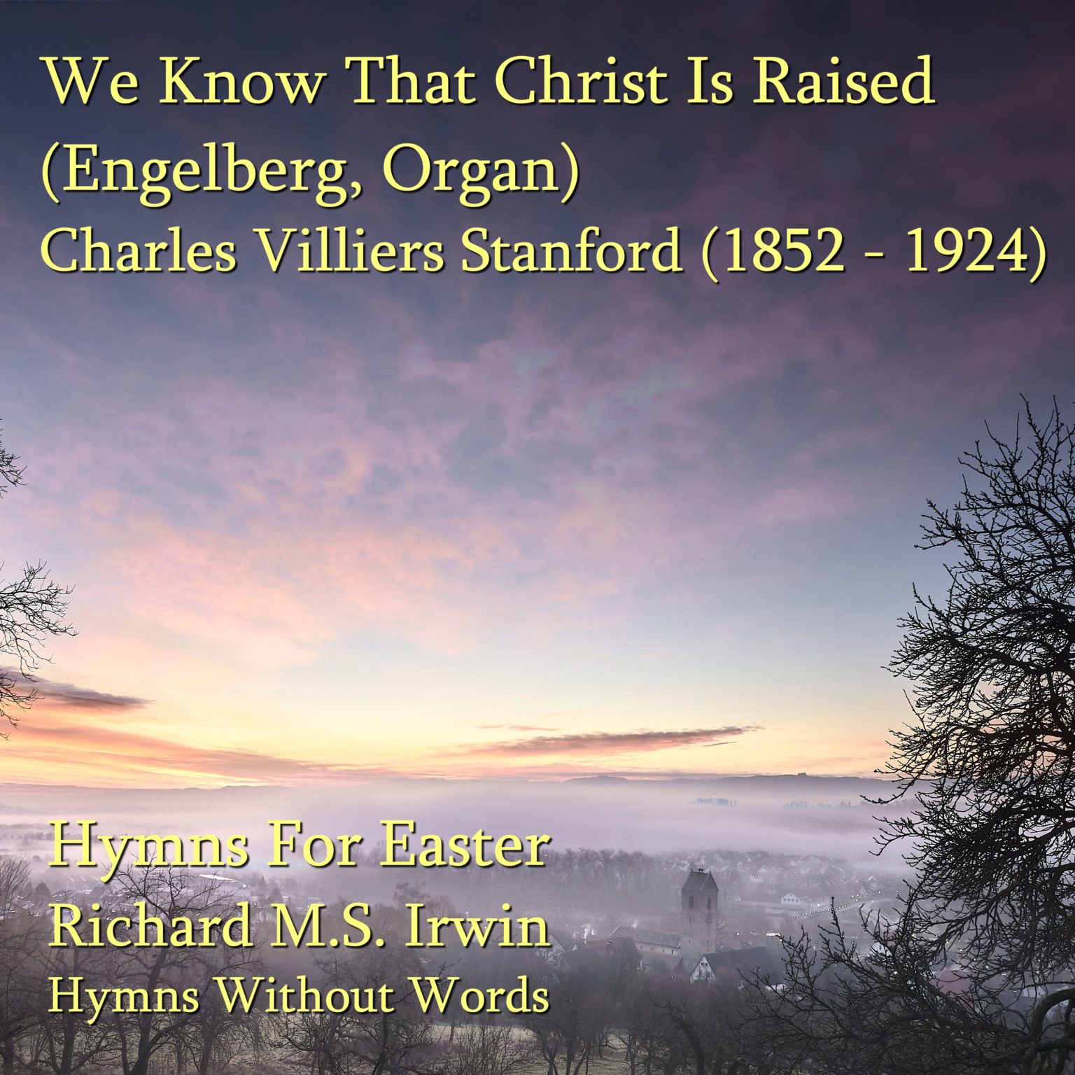 We Know That Christ Is Raised (Engelberg, Organ, 5 verses) – Hymns ...