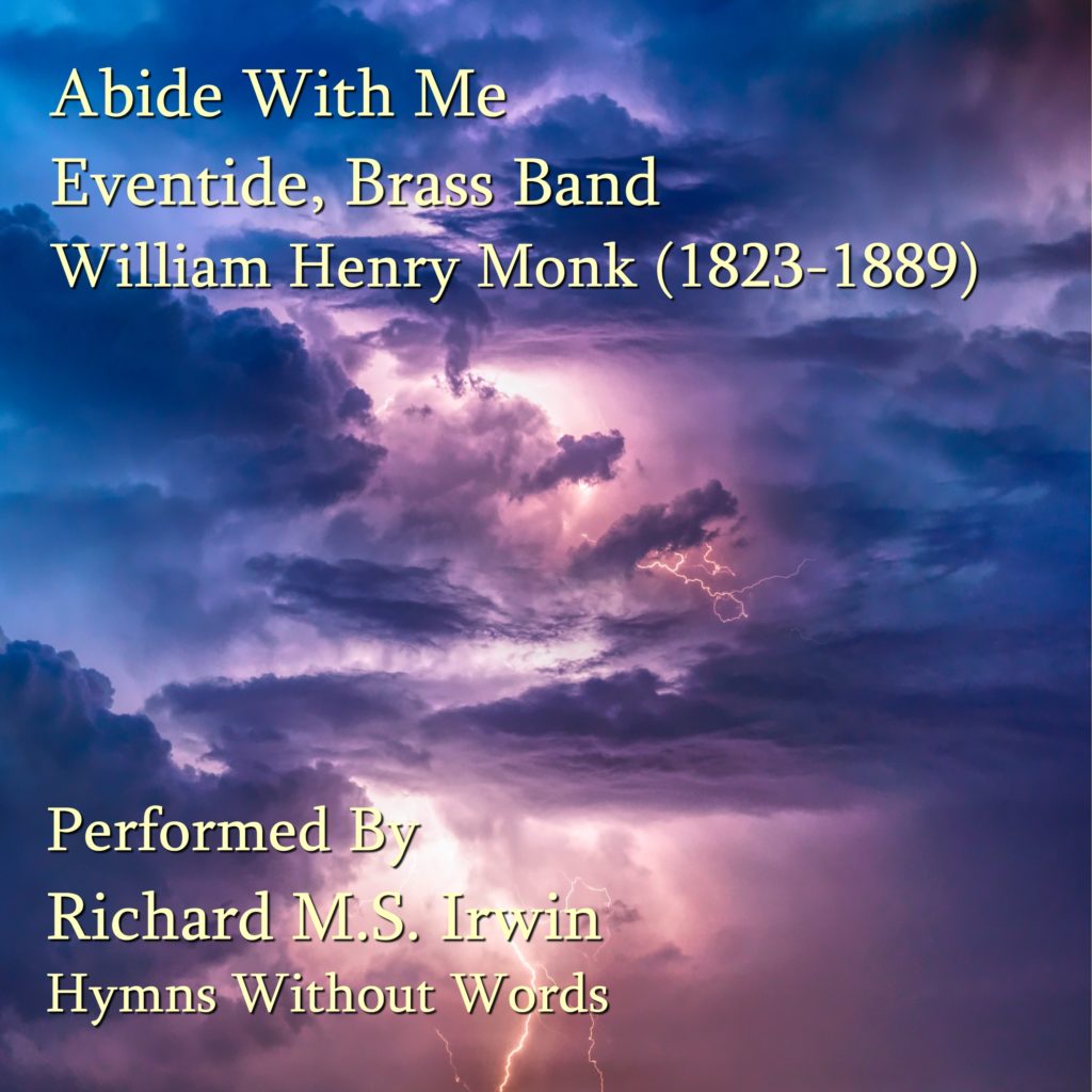 Abide With Me (Eventide, Brass Band, 5 Verses) – Hymns Without Words