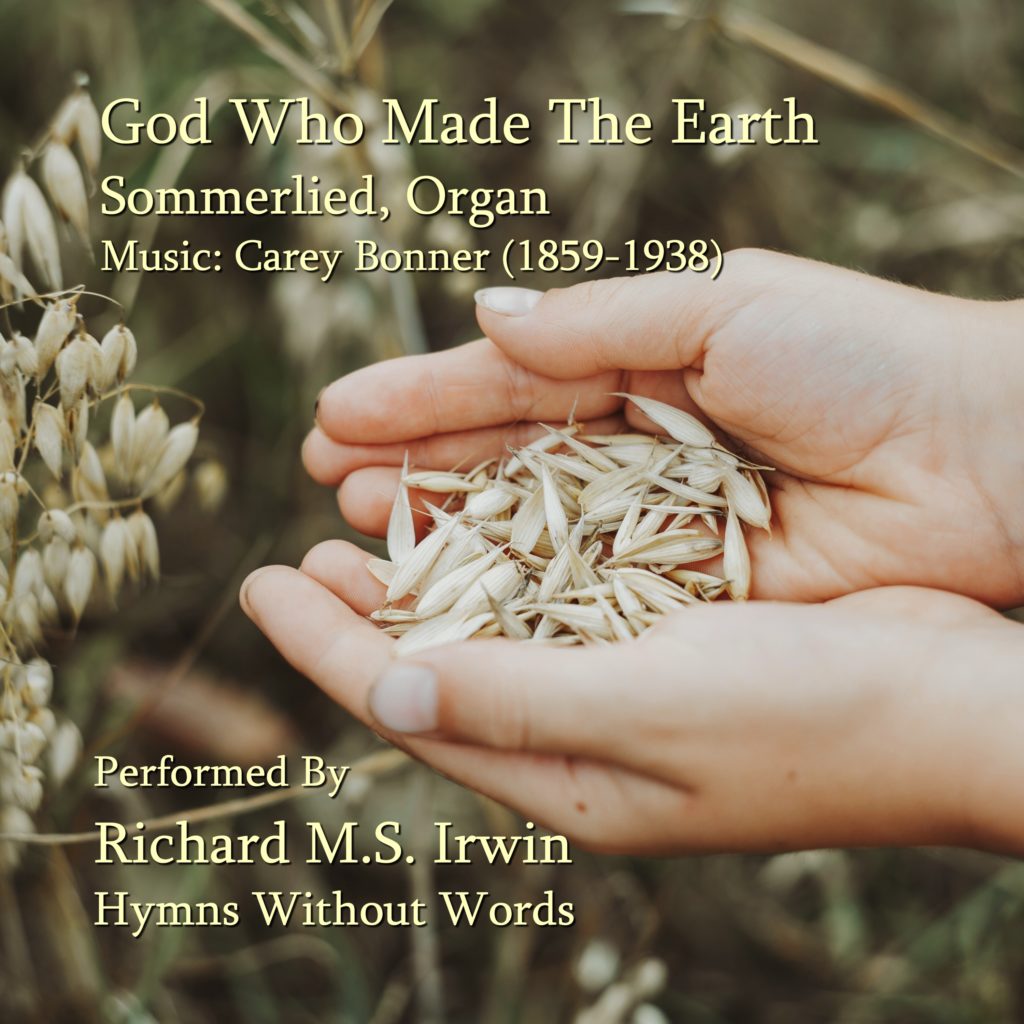 God Who Made The Earth (Sommerlied – 4 Verses) – Organ – Hymns Without ...