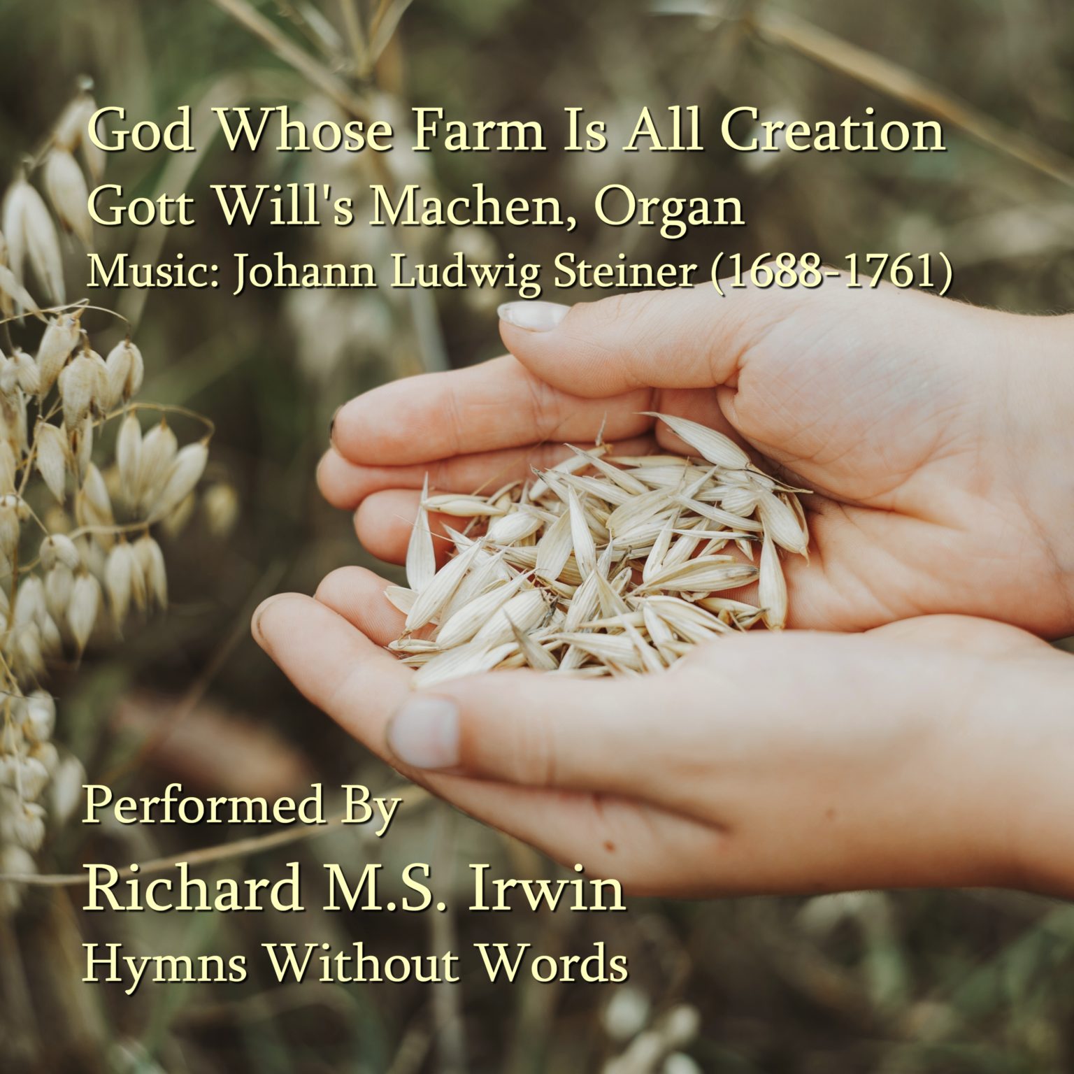 God Whose Farm Is All Creation (Gott Will’s Machen, Organ, 3 Verses ...