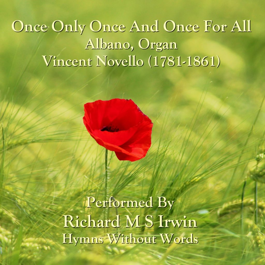 Once Only Once And Once For All (Albano, Organ, 6 Verses) – Hymns ...