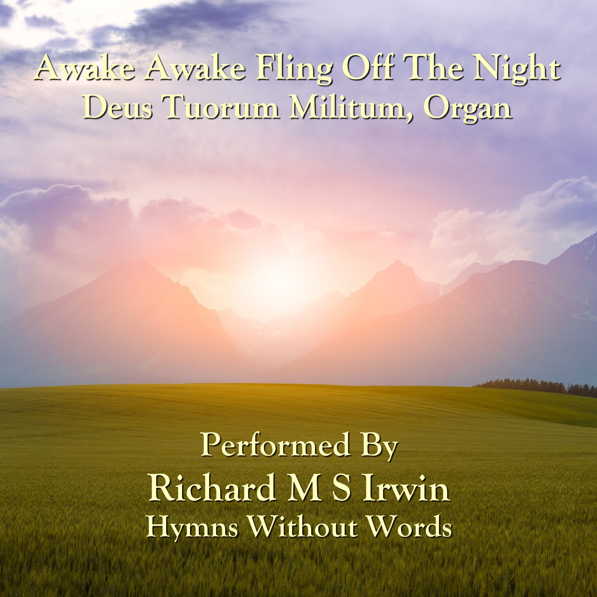 Awake Awake Fling Off The Night! (Deus Tuorum Militum, Organ, 5 Verses ...