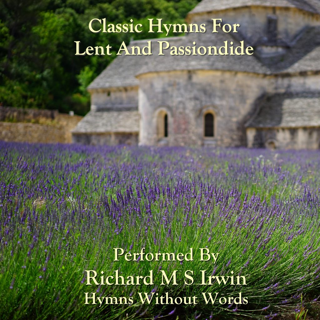 Classic Hymns for Lent and Passiontide – Download MP3 For Church For ...