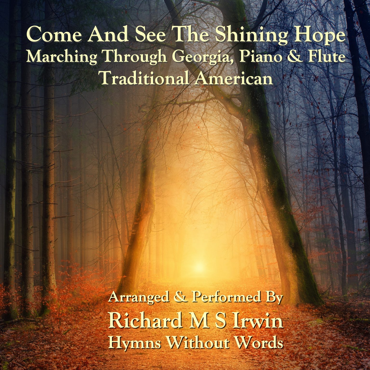 Come And See The Shining Hope (Marching Through Georgia, Piano & Flute ...