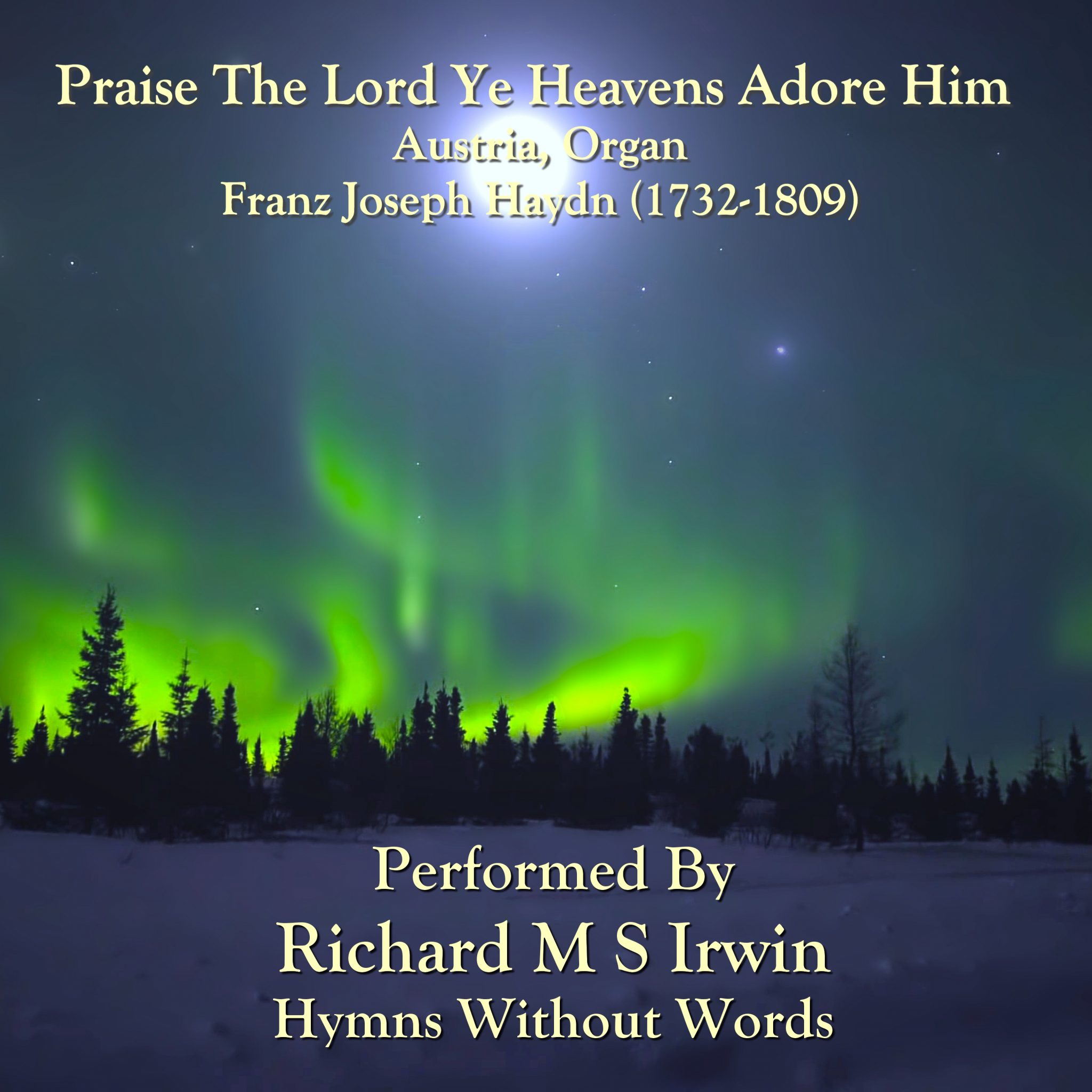 Praise The Lord Ye Heavens Adore Him (Austria, Organ, 3 Verses) – Hymns ...